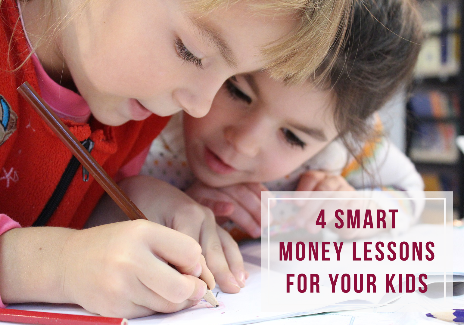 4 Smart Money Lessons For Your Kids | Cataldo Financial and Consulting ...