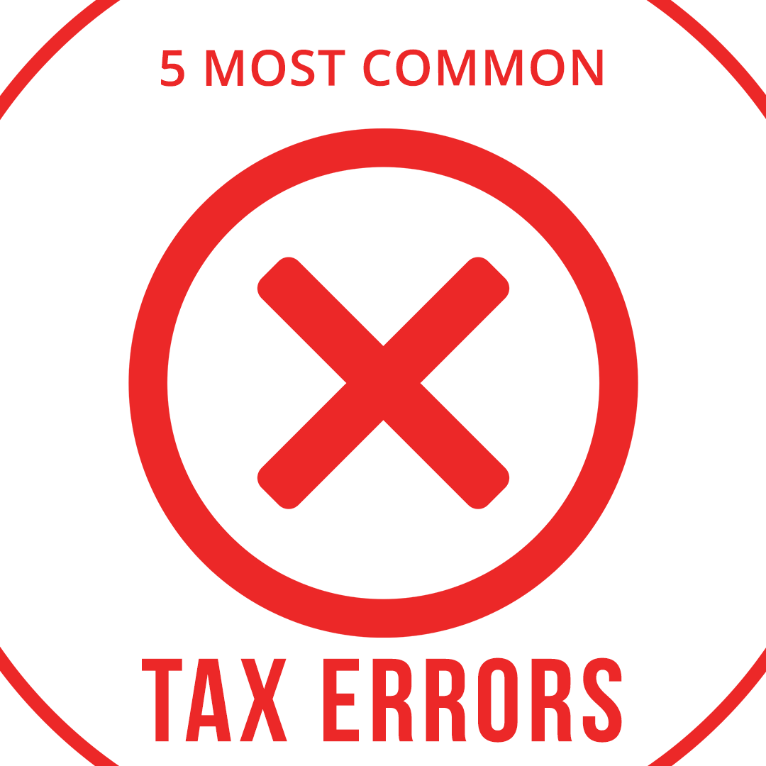 5 Common Tax Filing Mistakes | Cataldo Financial and Consulting Group 5 Common Tax Filing Mistakes | Cataldo Financial and Consulting Group